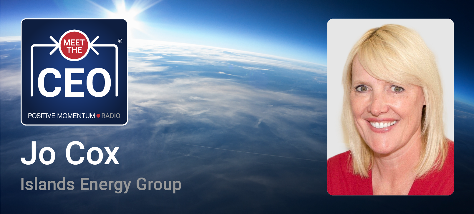 Jo Cox, Islands Energy Group - Positive Momentum