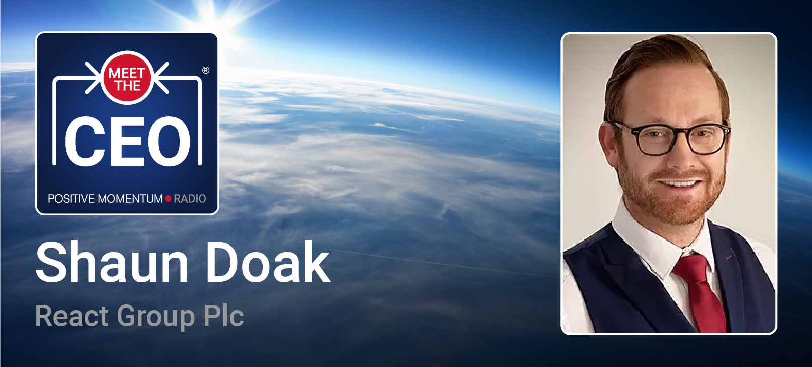 Shaun Doak, React Group Plc - Positive Momentum